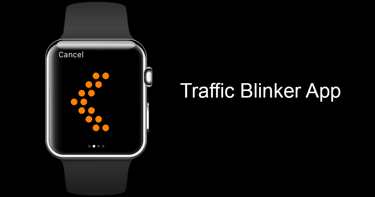 Traffic Blinker - The Unique Apple Watch App for on the Road