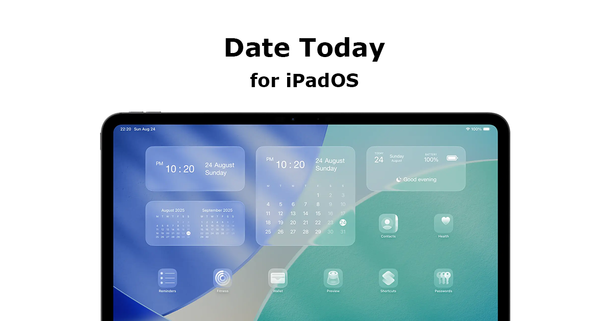 Date Today for iPad - With Date, Time, and Calendar Widget